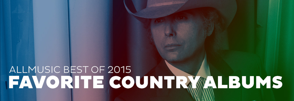 Favorite Country Albums | AllMusic 2015 in Review
