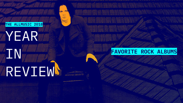 Favorite Rock Albums | AllMusic 2018 in Review