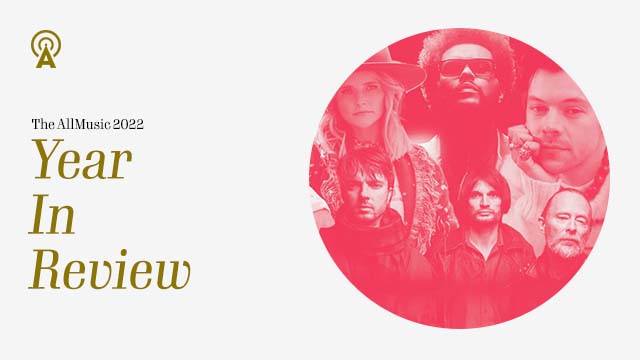 AllMusic Best of 2022 | AllMusic 2022 in Review