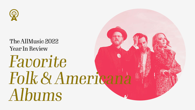 Favorite Folk & Americana Albums | AllMusic 2022 in Review