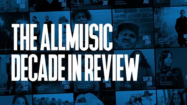 The AllMusic Decade in Review