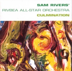 Culmination - Sam Rivers | Album | AllMusic