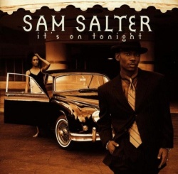 It's on Tonight - Sam Salter | Album | AllMusic