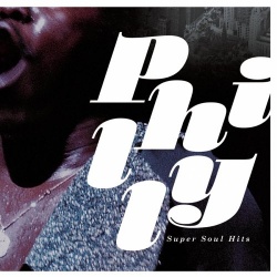 Philly Super Soul Hits - Various Artists | Album | AllMusic