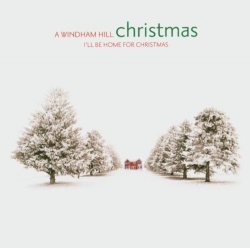 A Windham Hill Christmas: I'll Be Home for Chr... | AllMusic