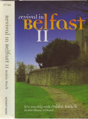 Revival in Belfast II - Robin Mark | Album | AllMusic