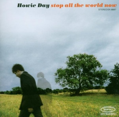 Stop All the World Now - Howie Day | Album | AllMusic