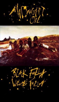 Black Fella, White Fella - Midnight Oil | Album | AllMusic