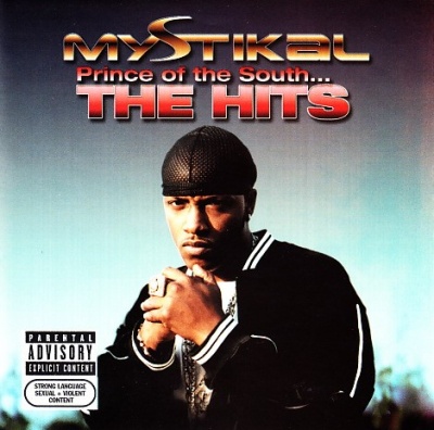 Prince of the South...The Hits - Mystikal | Album | AllMusic