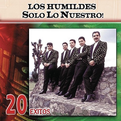 Solo lo Nuestro!: Los Humildes - Los Humildes | Album | All