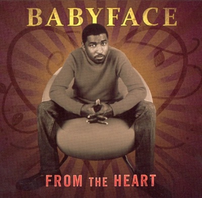 From the Heart - Babyface | Album | AllMusic