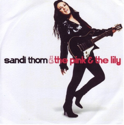 The Pink and the Lily - Sandi Thom | Album | AllMusic