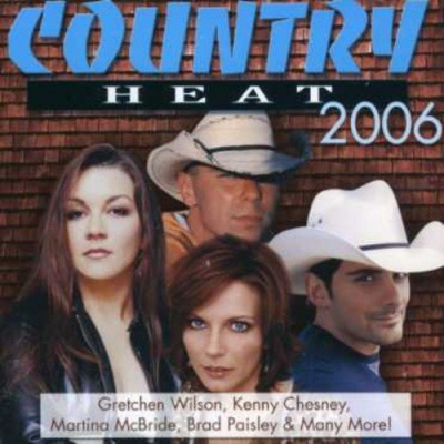 Country Heat 2006 - Various Artists | Album | AllMusic
