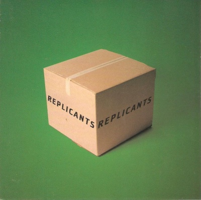 Replicants - Replicants | Album | AllMusic