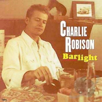 Barlight - Charlie Robison | Album | AllMusic