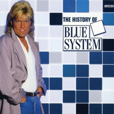 The History of Blue System - Blue System | Album | AllMusic
