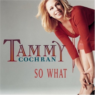 So What [CD5/Cassette] - Tammy Cochran | Album | AllMusic