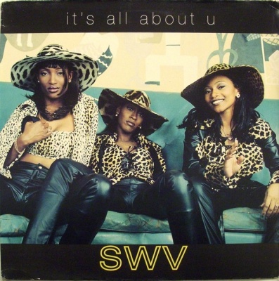 It's All About U - SWV | Release Info | AllMusic