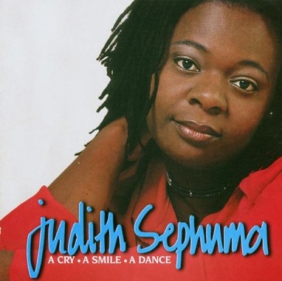 Cry ..A Smile ...A Dance - Judith Sephuma | Album | AllMusic