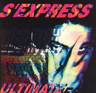 Ultimate - S'Express | Album | AllMusic