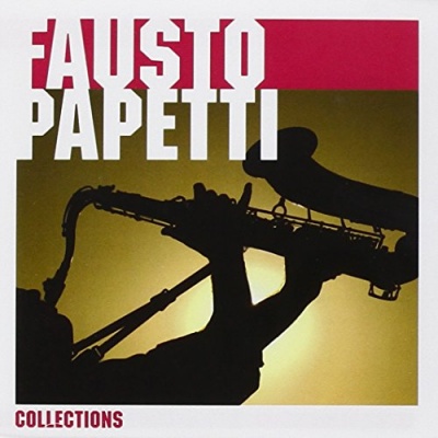 Fausto Papetti: Collections 2009 - Fausto Pape... | AllMusic