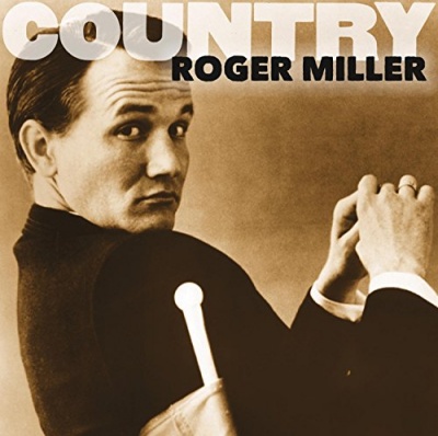 Country: Roger Miller - Roger Miller | Album | AllMusic