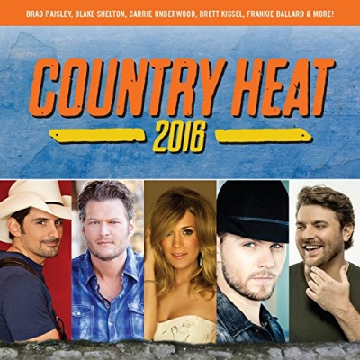 Country Heat 2016 - Various Artists | Album | AllMusic