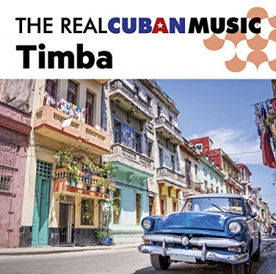The Real Cuban Music: Timba - Various Artists ... | AllMusic