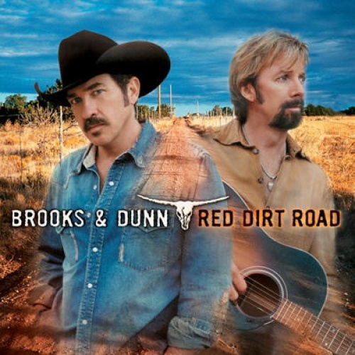 Brooks & Dunn - Red Dirt Road Album Reviews, Songs & More | AllMusic