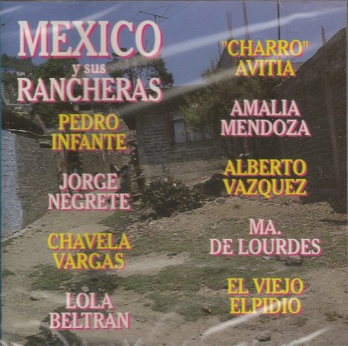 Various Artists - Mexico y Sus Rancheras Album Reviews, Songs & More ...