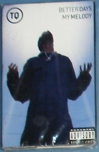 Better Days [CD5/Cassette Single] - TQ | Album | AllMusic