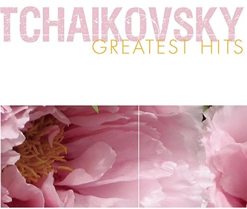 Various Artists - Tchaikovsky: Greatest Hits Album Reviews, Songs ...