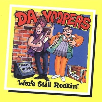 We're Still Rockin' - Da Yoopers | Album | AllMusic