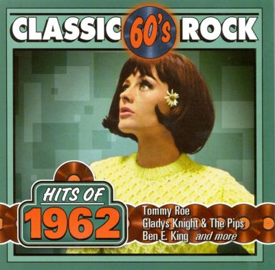 Classic Rock: Hits of 1962 - Various Artists |... | AllMusic