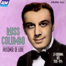 Prisoner of Love - Russ Columbo | Album | AllMusic
