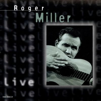 Live - Roger Miller | Album | AllMusic