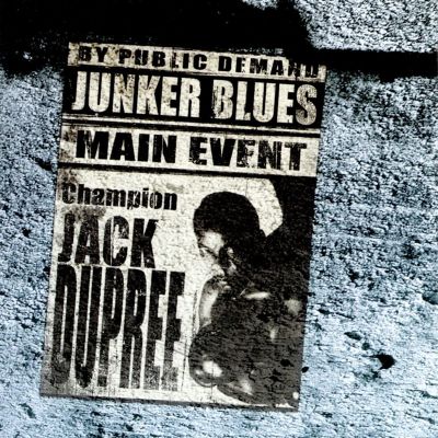 Junker Blues - Champion Jack Dupree | Album | AllMusic