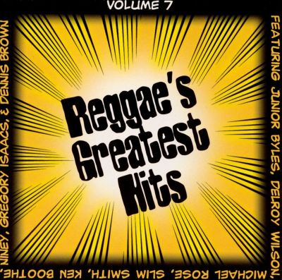 Reggae's Greatest Hits, Vol. 7 - Various Artis... | AllMusic