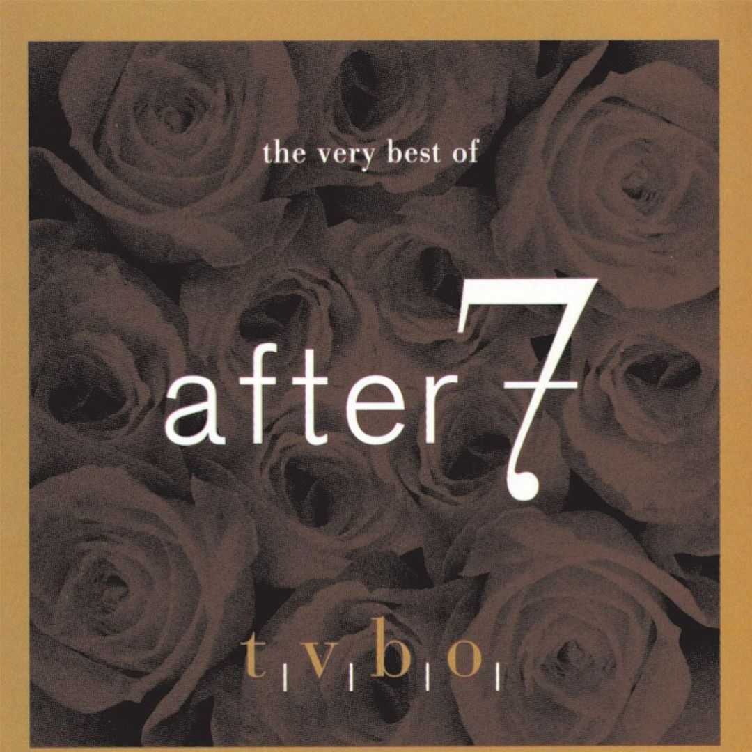 The Very Best of After 7 - After 7 | Album | AllMusic