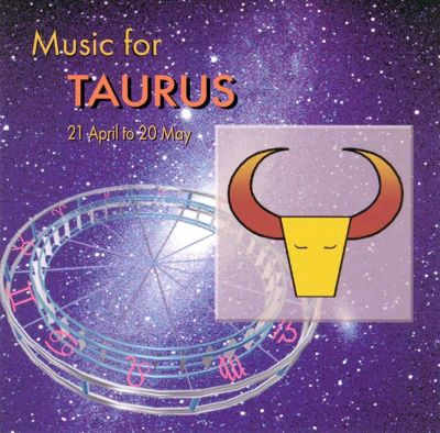 Music for Taurus (April 21 - May 20) - Various... | AllMusic
