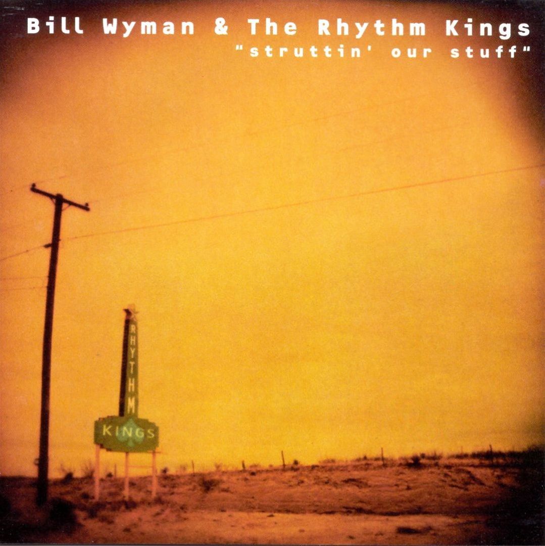 Struttin' Our Stuff - Bill Wyman, Bill Wyman's... | AllMusic