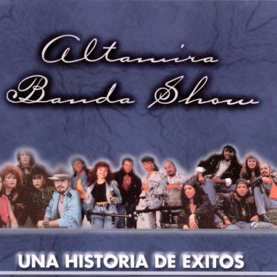The Best of Altamira Banda Show - Altamira Ban... | AllMusic
