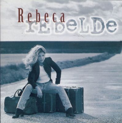 Rebelde - Rebeca | Album | AllMusic