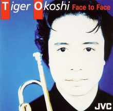 Face to Face - Tiger Okoshi | Album | AllMusic