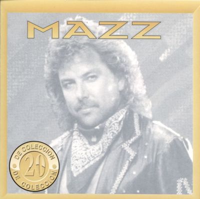 20 De Coleccion - Mazz | Album | AllMusic