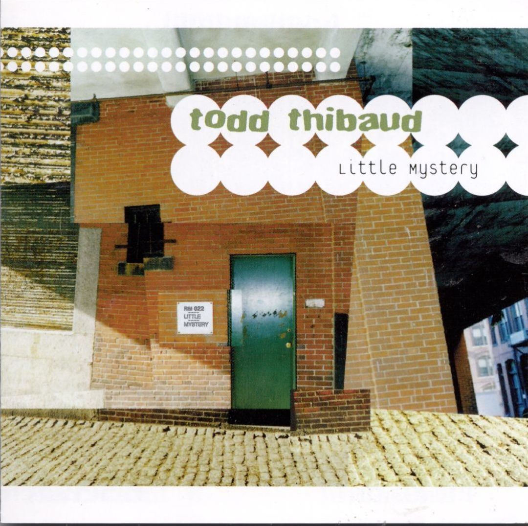 Little Mystery - Todd Thibaud | Album | AllMusic