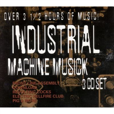 Industrial Machine Musick - Various Artists | ... | AllMusic