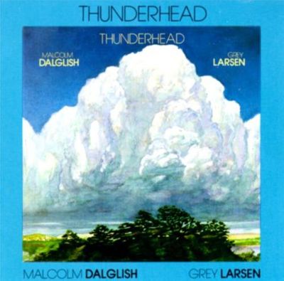 Thunderhead - Malcolm Dalglish | Album | AllMusic