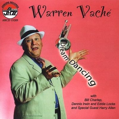 Dream Dancing - Warren Vaché | Album | AllMusic