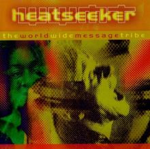 Heatseeker - World Wide Message Tribe | Album | AllMusic